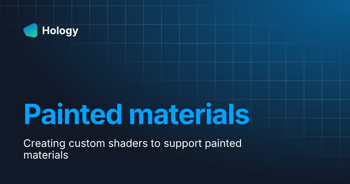 Painted materials | Hology 文檔 | Hology